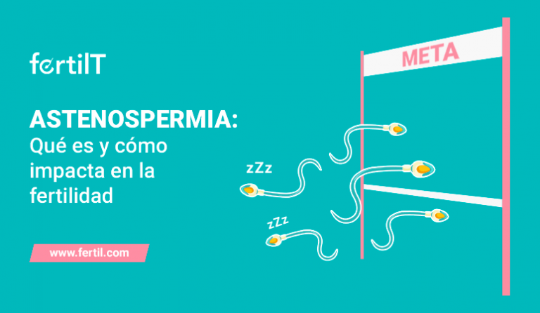 Astenospermia: qué es y cómo impacta en la fertilidad